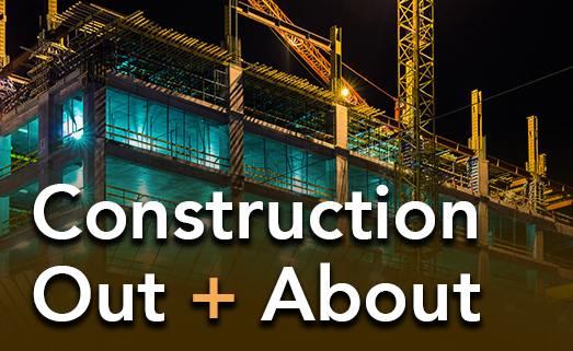 Construction Group Out + About
